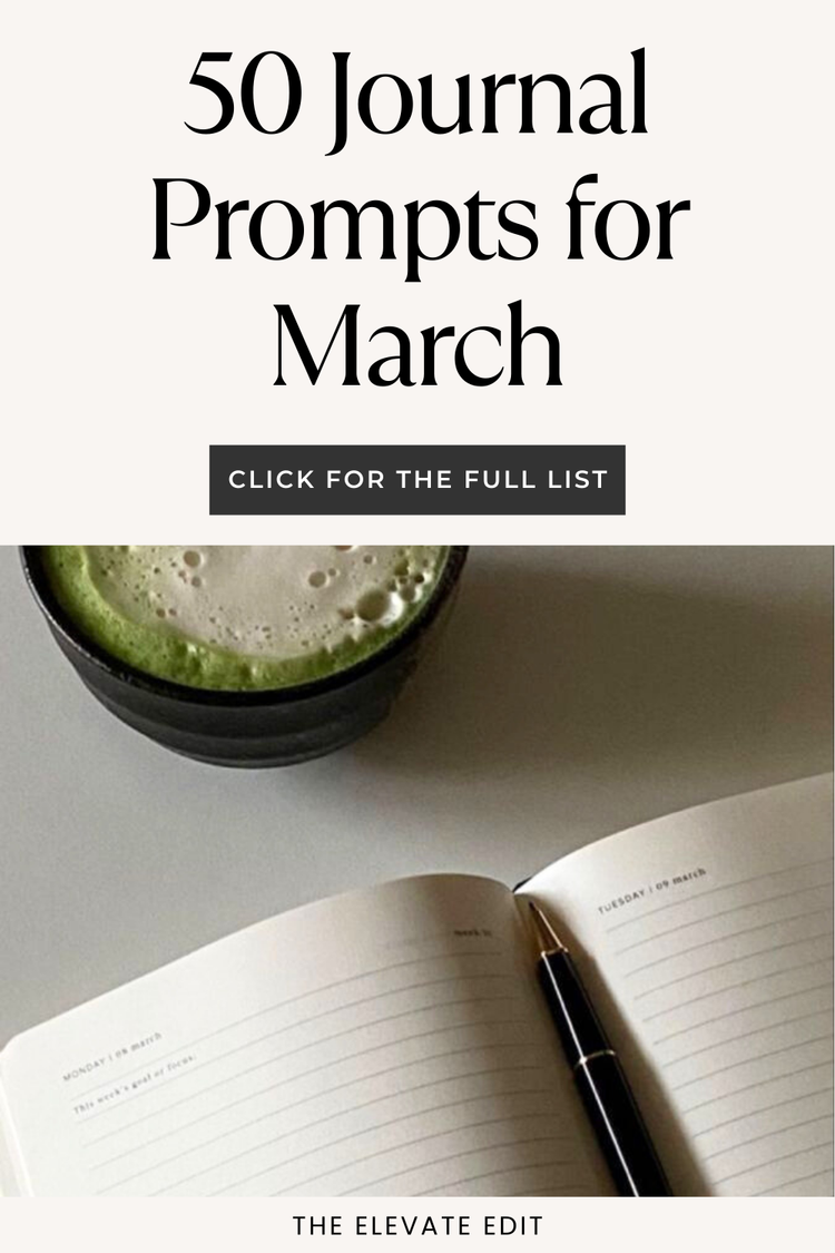 50 Journal Prompts for March — The Elevate Edit