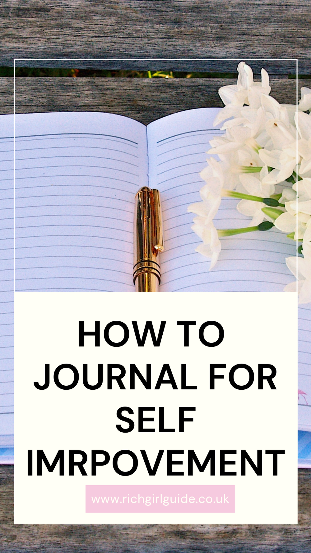 How To Journal For Self Improvement (With Prompts) — The Elevate Edit