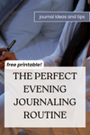Why You Need to Try This Simple Evening Journaling Routine! — The ...