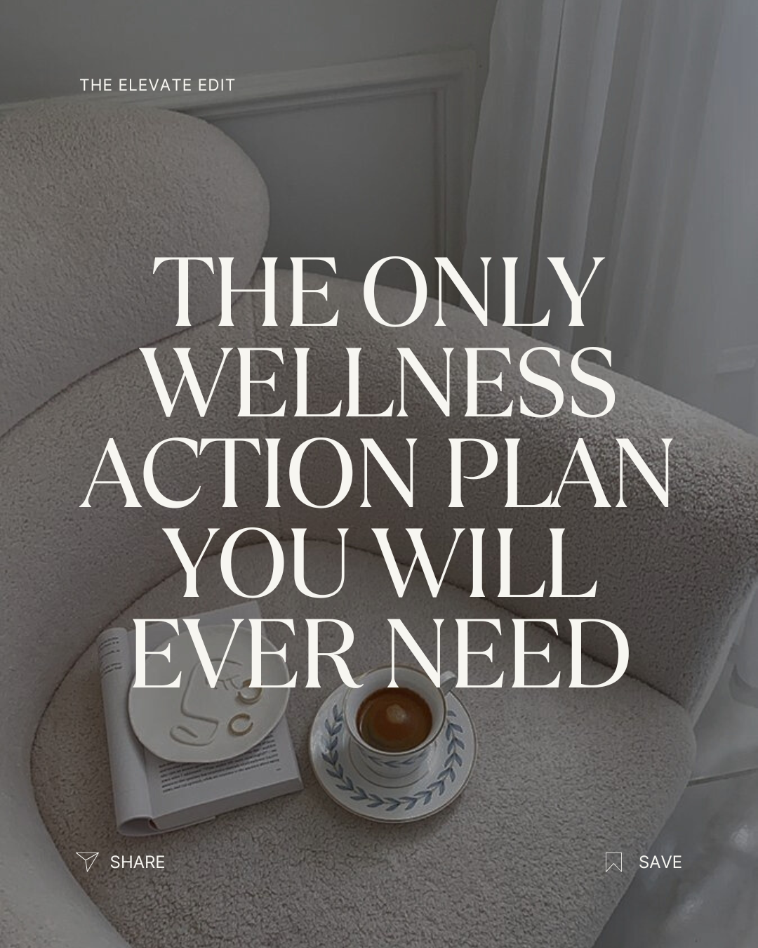 The Only Wellness Action Plan Template You’ll Ever Need — The Elevate Edit