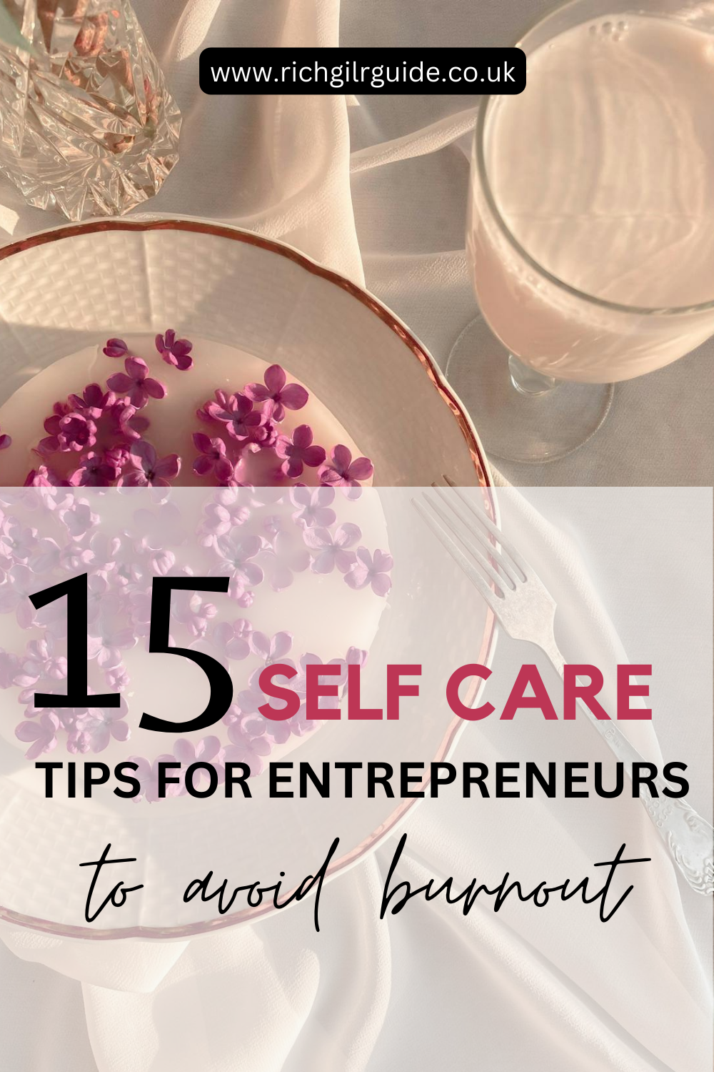 15 Self Care Tips for Entrepreneurs in 2024 — The Elevate Edit