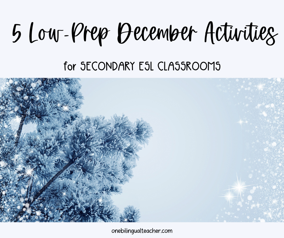 Low-Prep December Activities for Secondary ESL Students