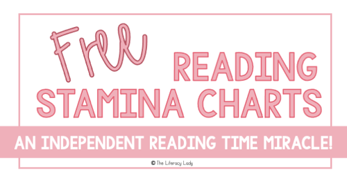 Reading Stamina Chart: Reading Time Solution — The Literacy Lady