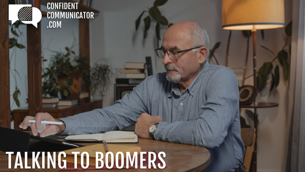 Talking to Boomers — Confident Communicators, LLC