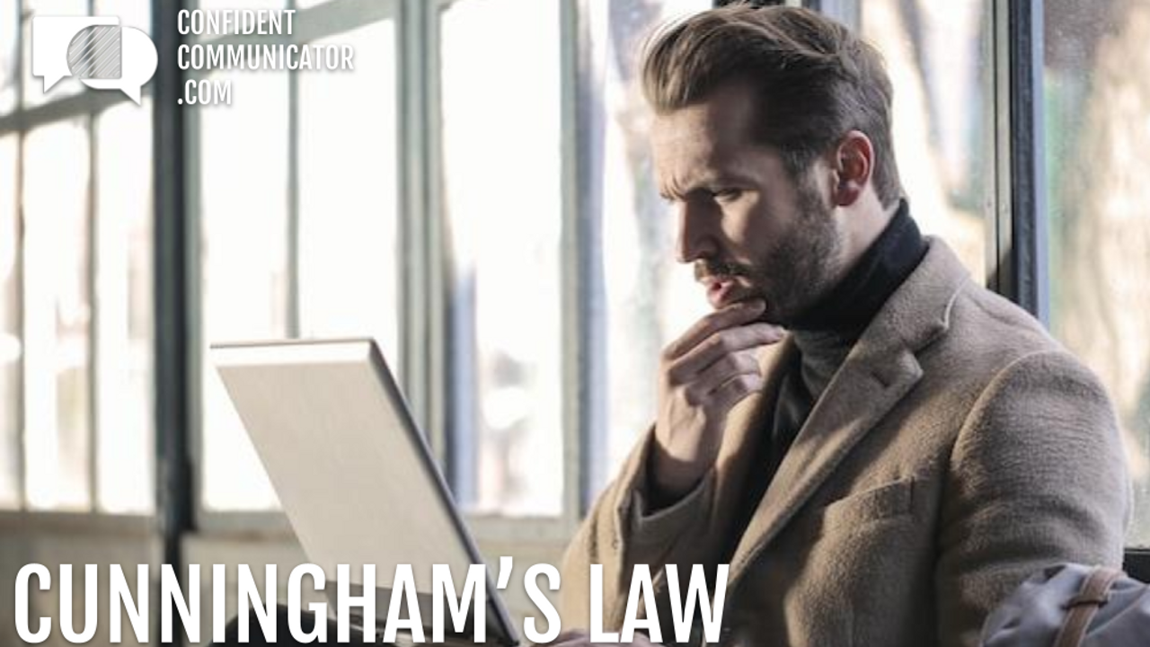 Cunningham’s Law — Confident Communicators, LLC