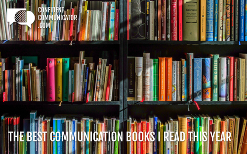 The best communication books I read this year — Confident Communicators ...
