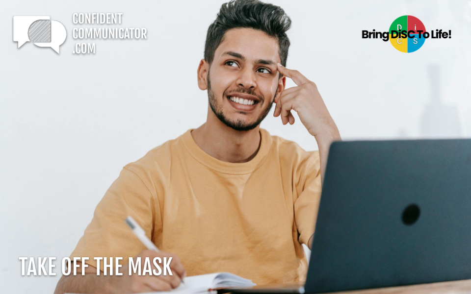 Take off the mask — Confident Communicators, LLC