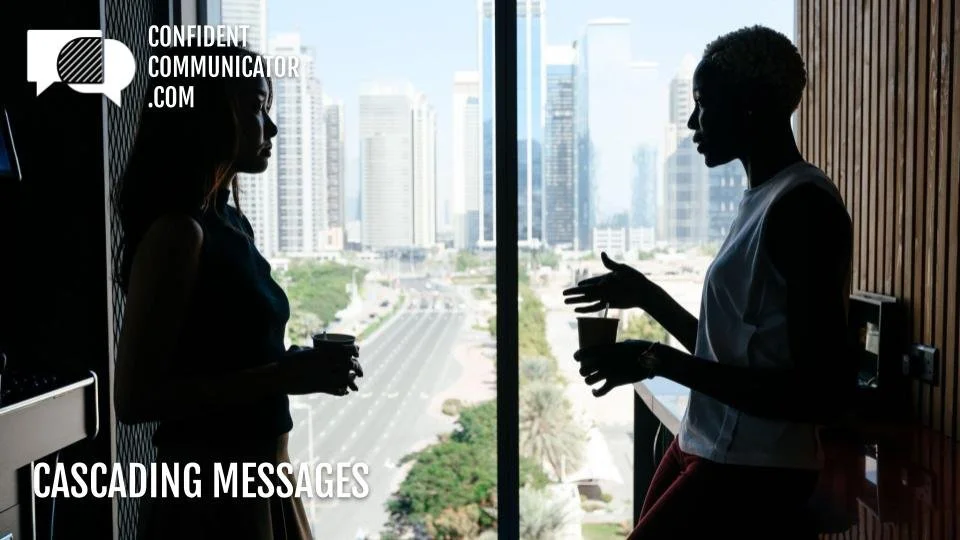 Cascading messages — Confident Communicators, LLC
