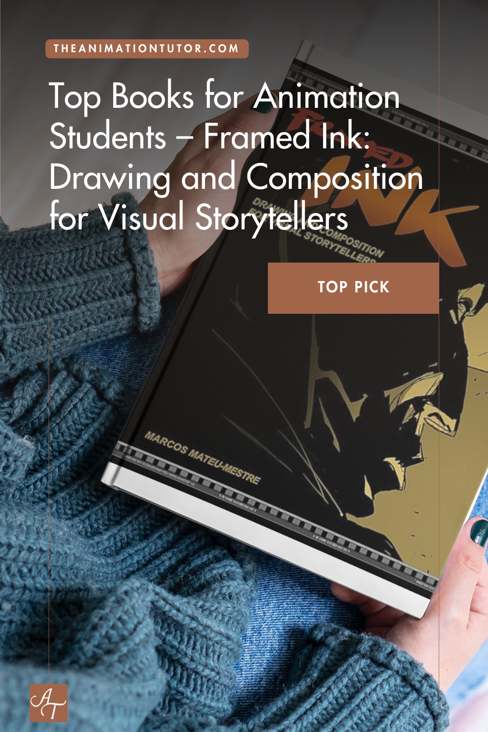 Framed Ink: Drawing and Composition for Visual Storytellers — The Animation Tutor