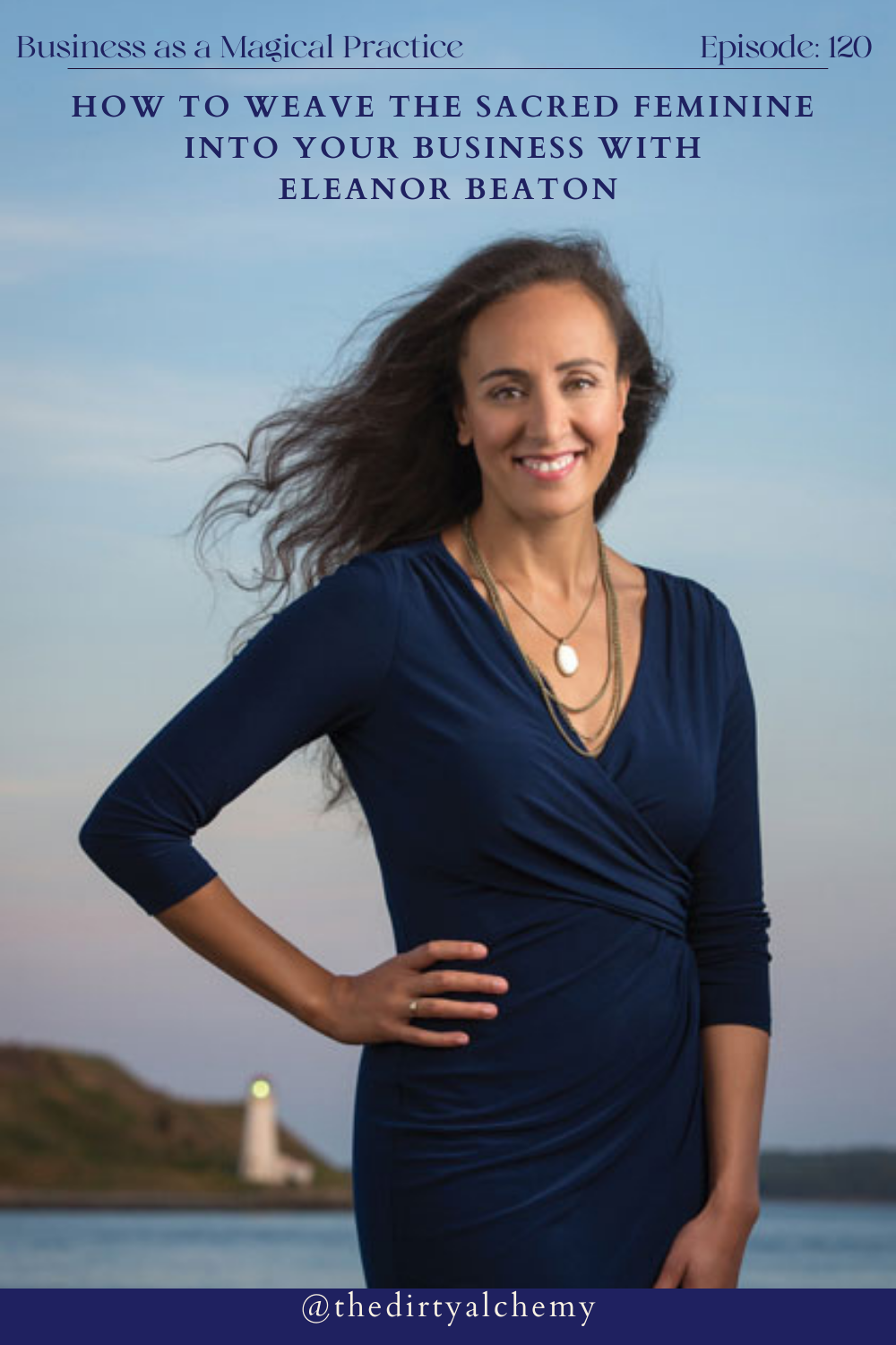 How To Weave The Sacred Feminine Into Your Business With Eleanor Beaton ...