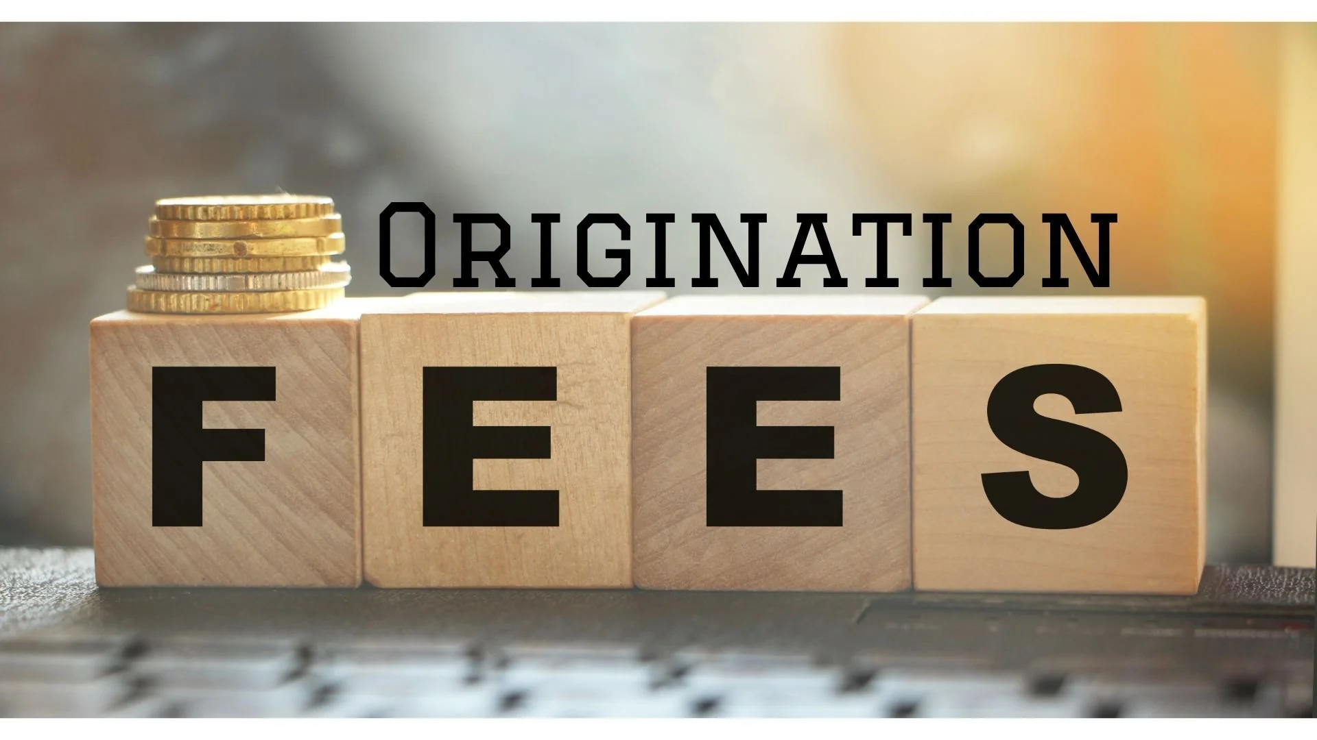 What Are Origination Fees? — Stratton Group Keller Williams Northeast ...