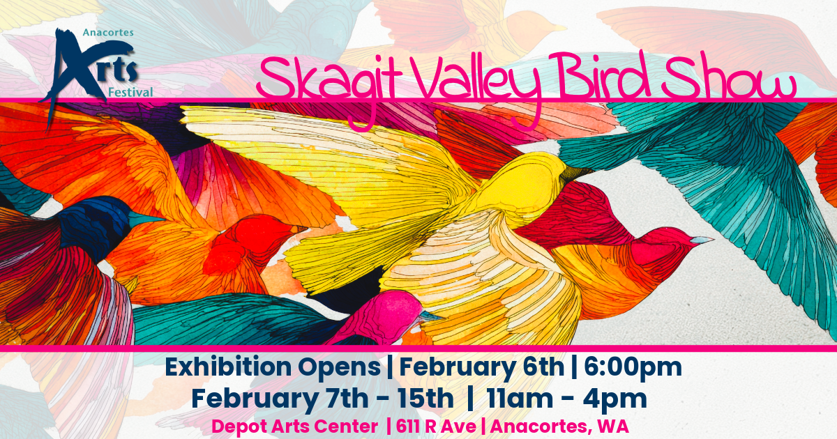2026 Skagit Valley Bird Show — Anacortes Arts Festival