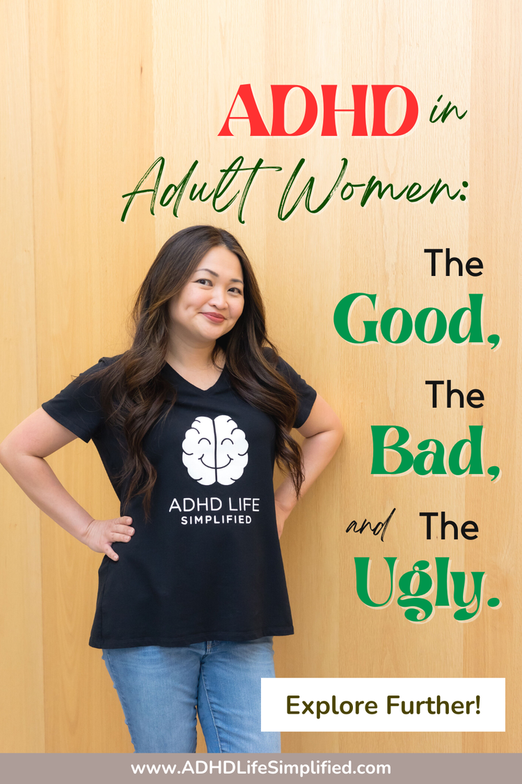 ADHD In Adult Women: The Good, The Bad, and The Ugly — ADHD Life Simplified