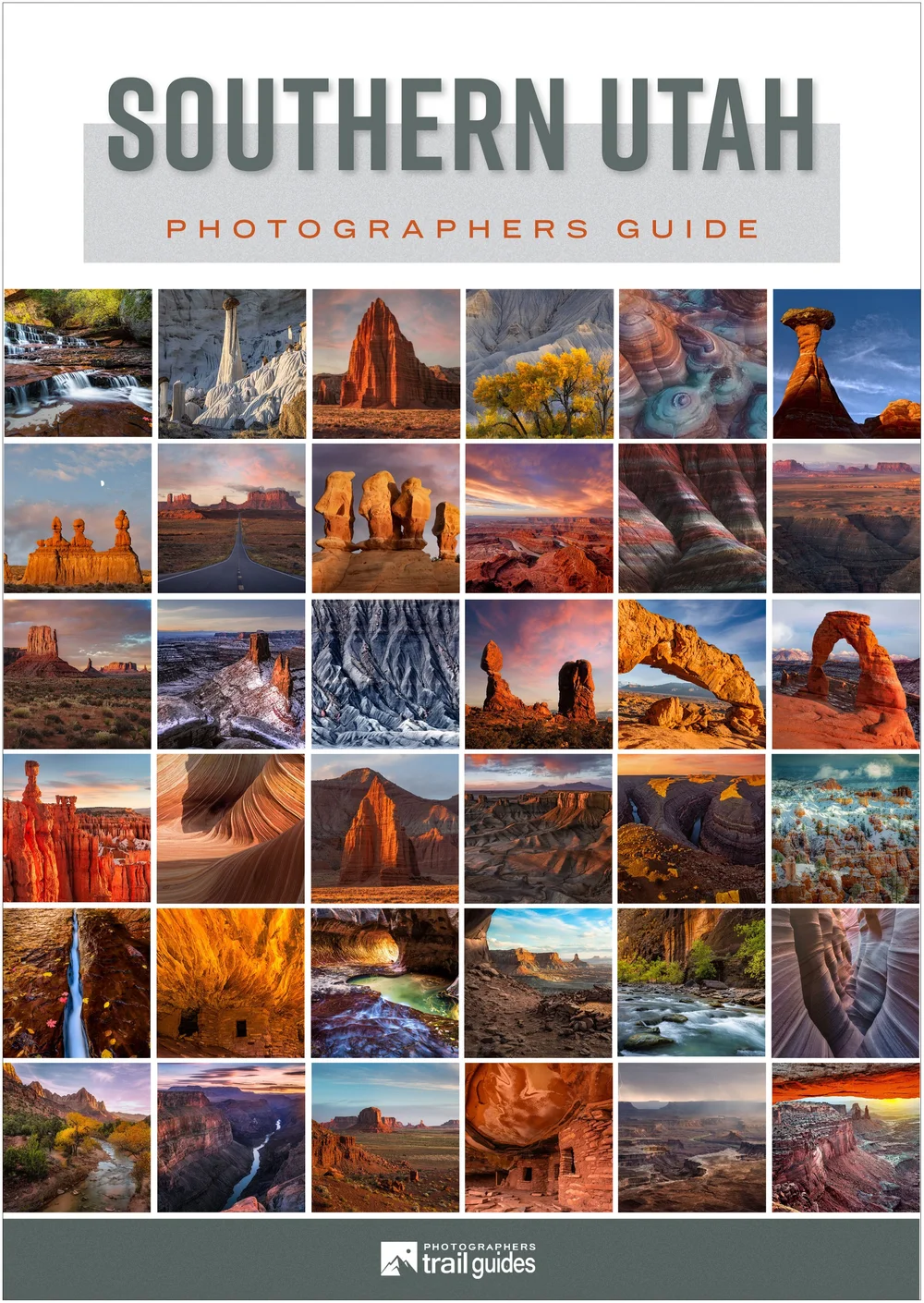 Southern Utah Photographers Guides | Photographers Trail Guides