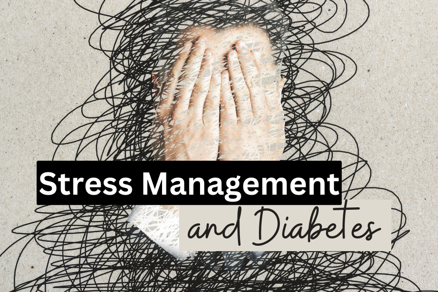 Stress Management and Diabetes — Healthy Diabetes
