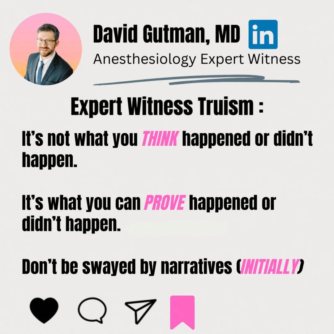 Expert Witness Truism: It’s Not What You Think Happened Its What You ...