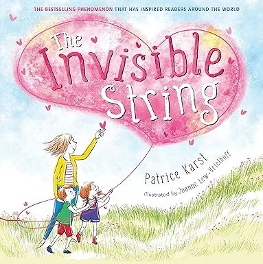 The Invisible String (book) — Grief Matters