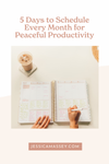 5 Days to Schedule Every Month to Be Peacefully Productive — Hustle ...
