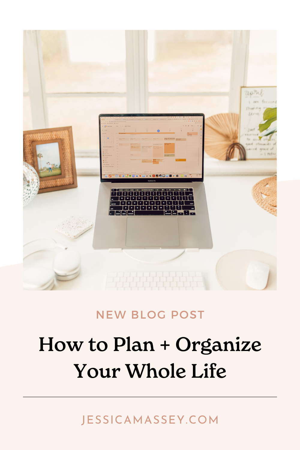 How to Plan + Organize Your Whole Life — Hustle Sanely® by Jess Massey