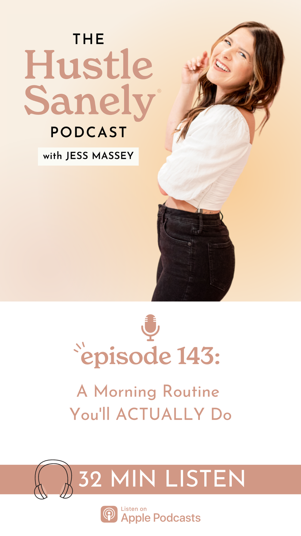 A Morning Routine You'll ACTUALLY Do — Hustle Sanely® by Jess Massey