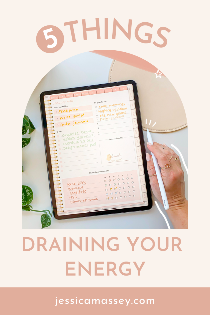 5 Things That Are Draining Your Energy — Hustle Sanely® by Jess Massey