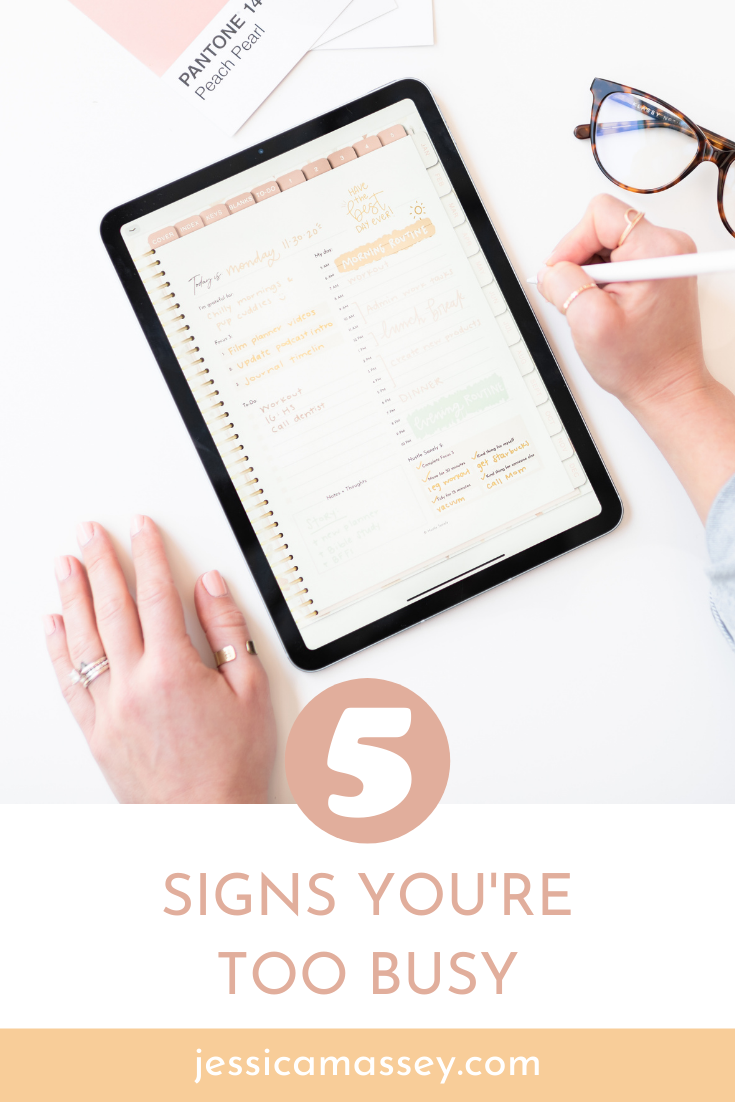 5 Signs You're Too Busy — Hustle Sanely® by Jess Massey
