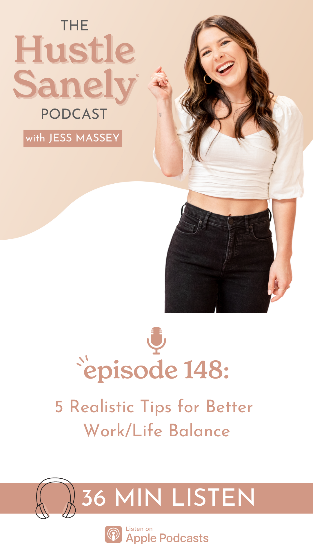 148: 5 Realistic Tips for Better Work/Life Balance — Hustle Sanely® by ...