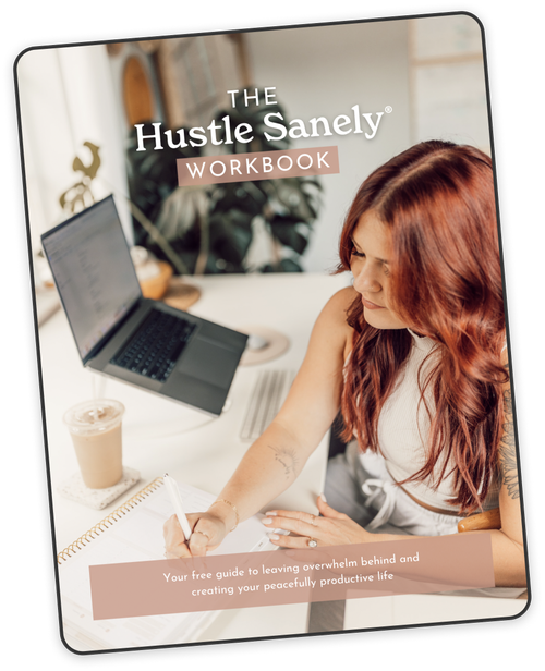 Hustle Sanely® by Jess Massey