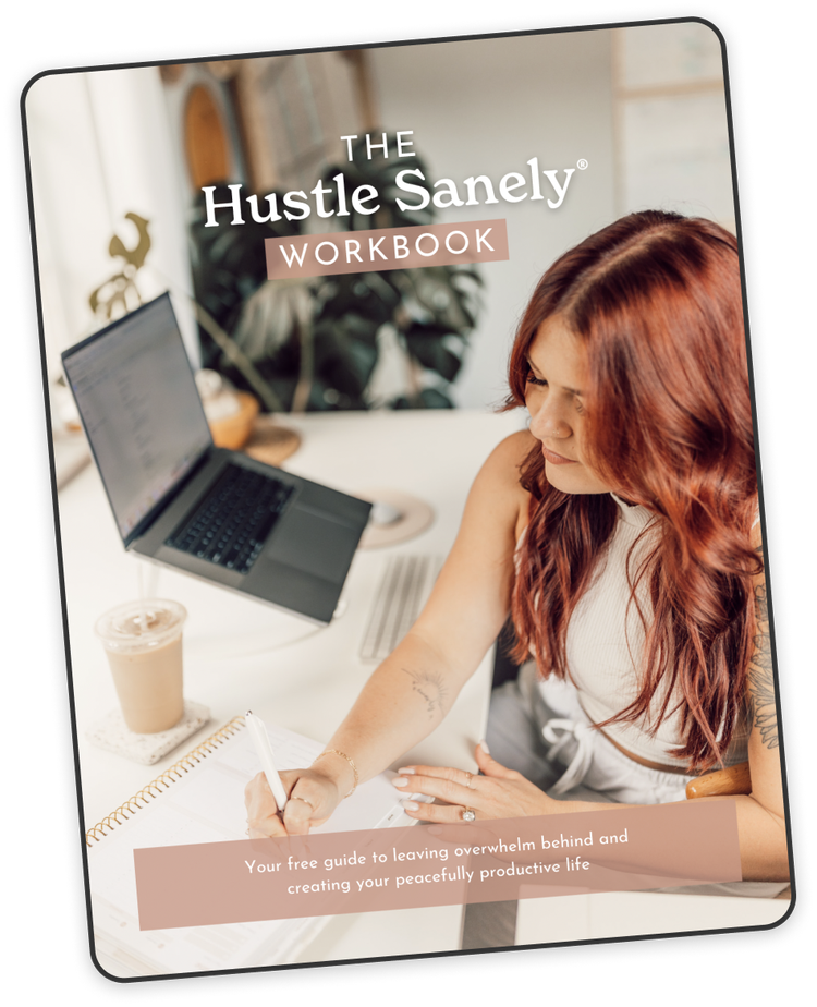 Hustle Sanely® by Jess Massey