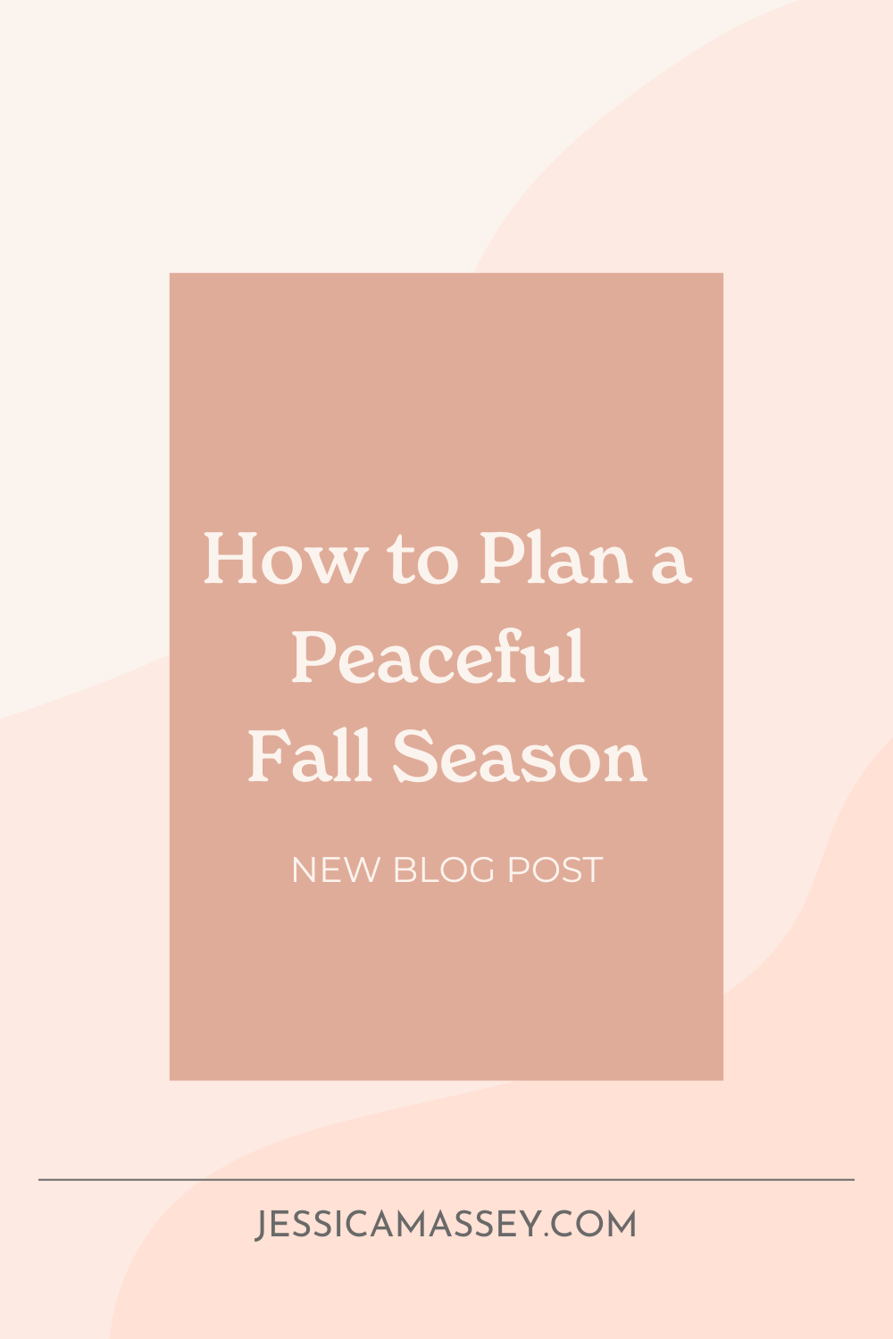 How to Plan a Peaceful Fall Season — Hustle Sanely® by Jess Massey