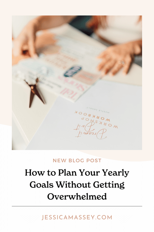 How to Plan Your Yearly Goals Without Getting Overwhelmed — Hustle ...