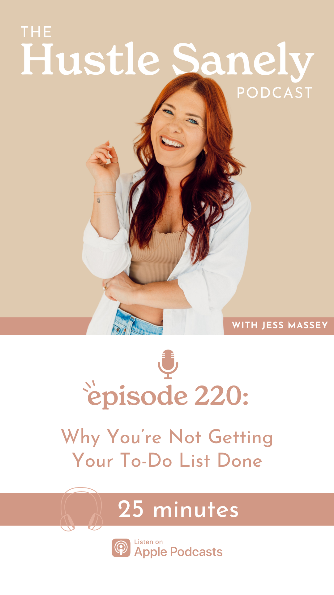 220: Why You’re Not Getting Your To-Do List Done — Hustle Sanely® by ...