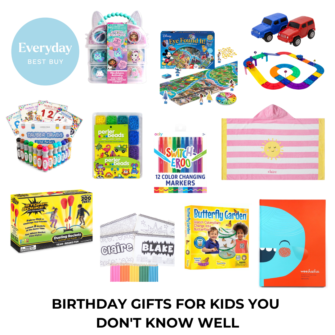 Birthday Gifts for Kids You Don't Know Well — Everyday Best Buy