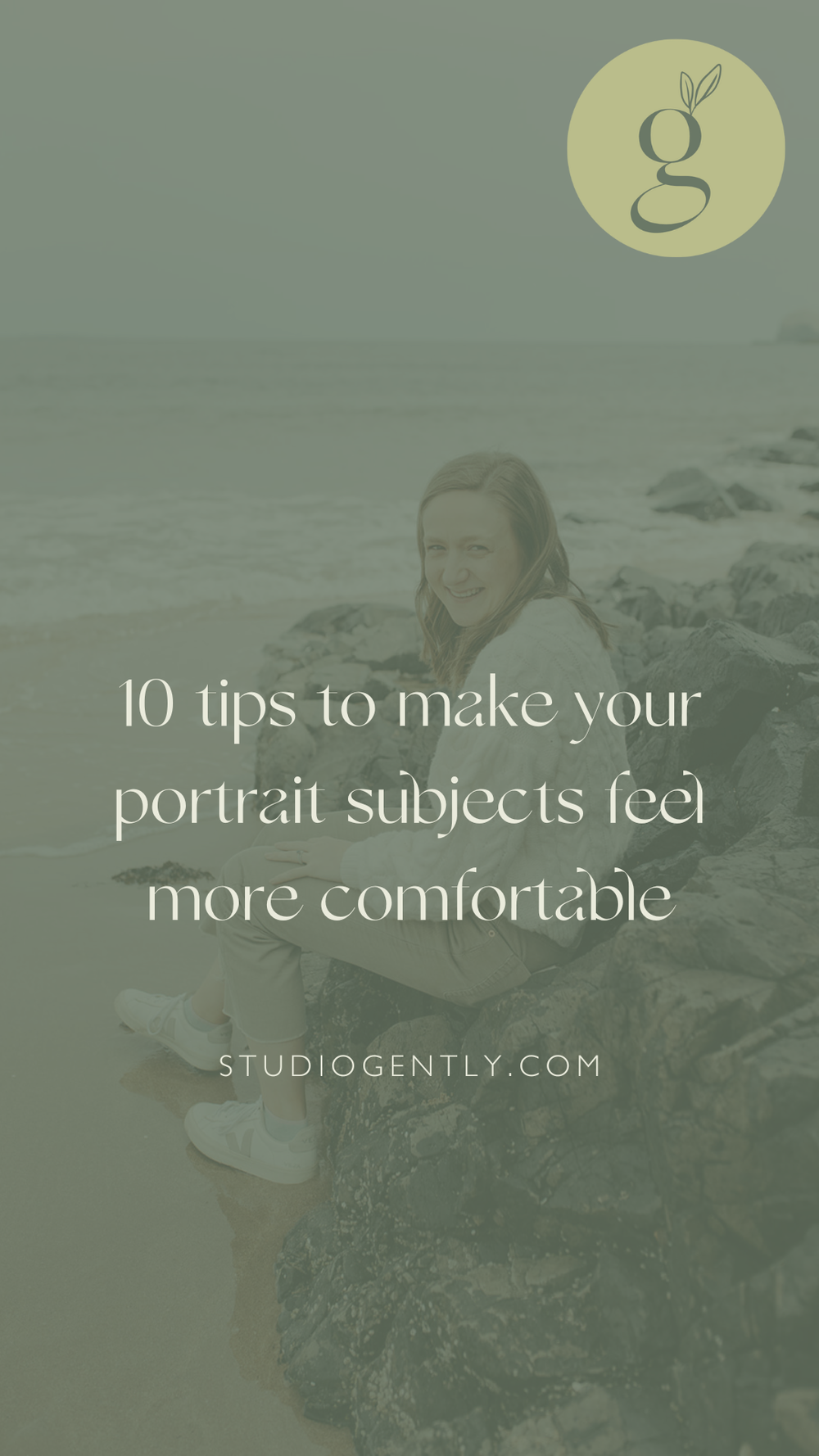 10 portrait tips to make your subjects feel comfortable — Studio Gently ...