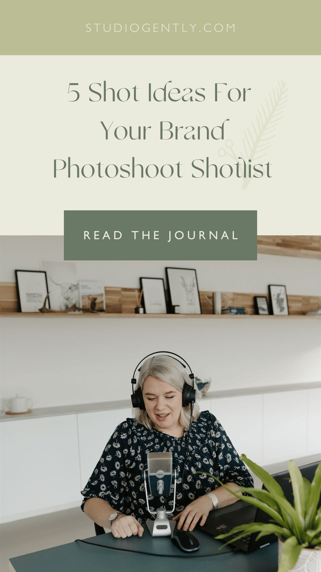 5 Shot Ideas for your Brand Photoshoot Shotlist — Studio Gently ...