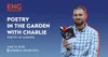 Poetry in the Garden With Charlie: Poetry of Summer — America House Kyiv