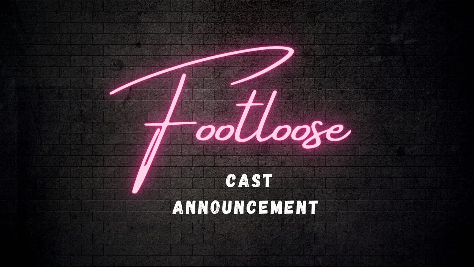 FOOTLOOSE CAST ANNOUNCEMENT!! — Queanbeyan Players