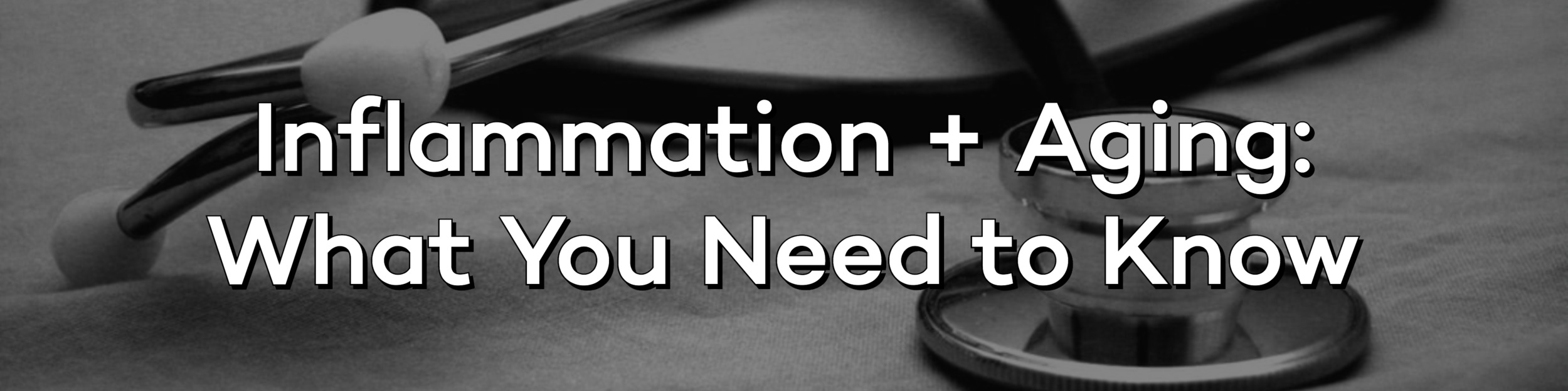 Chronic Inflammation and the Aging Process — Huemn