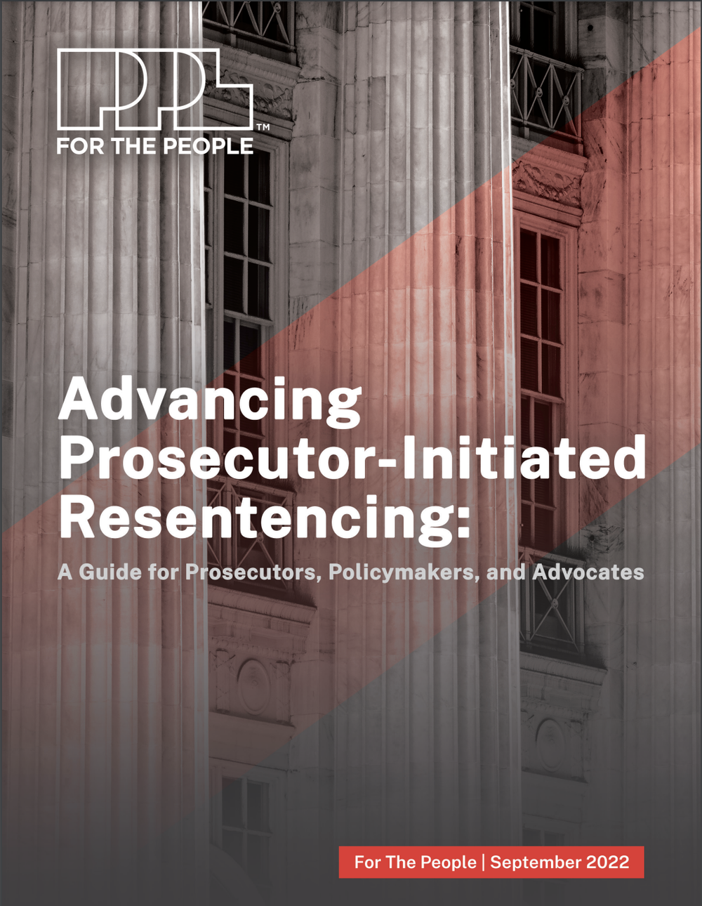 National Guide: Advancing Prosecutor-Initiated Resentencing — For the ...