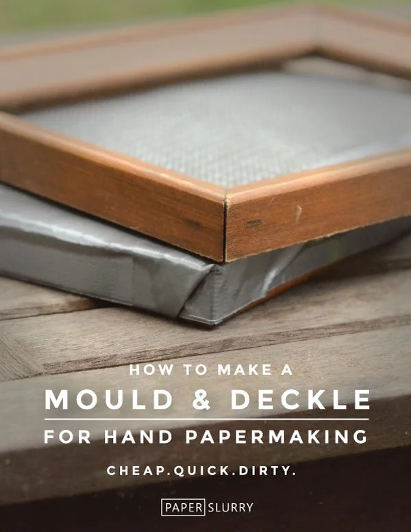 Make a Mould and Deckle for Handmade Paper - Cheap, Quick & Dirty ...