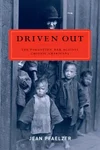 Driven Out — Jean Pfaelzer