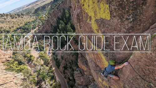 AMGA Rock Guide Exam — Access the Alpine