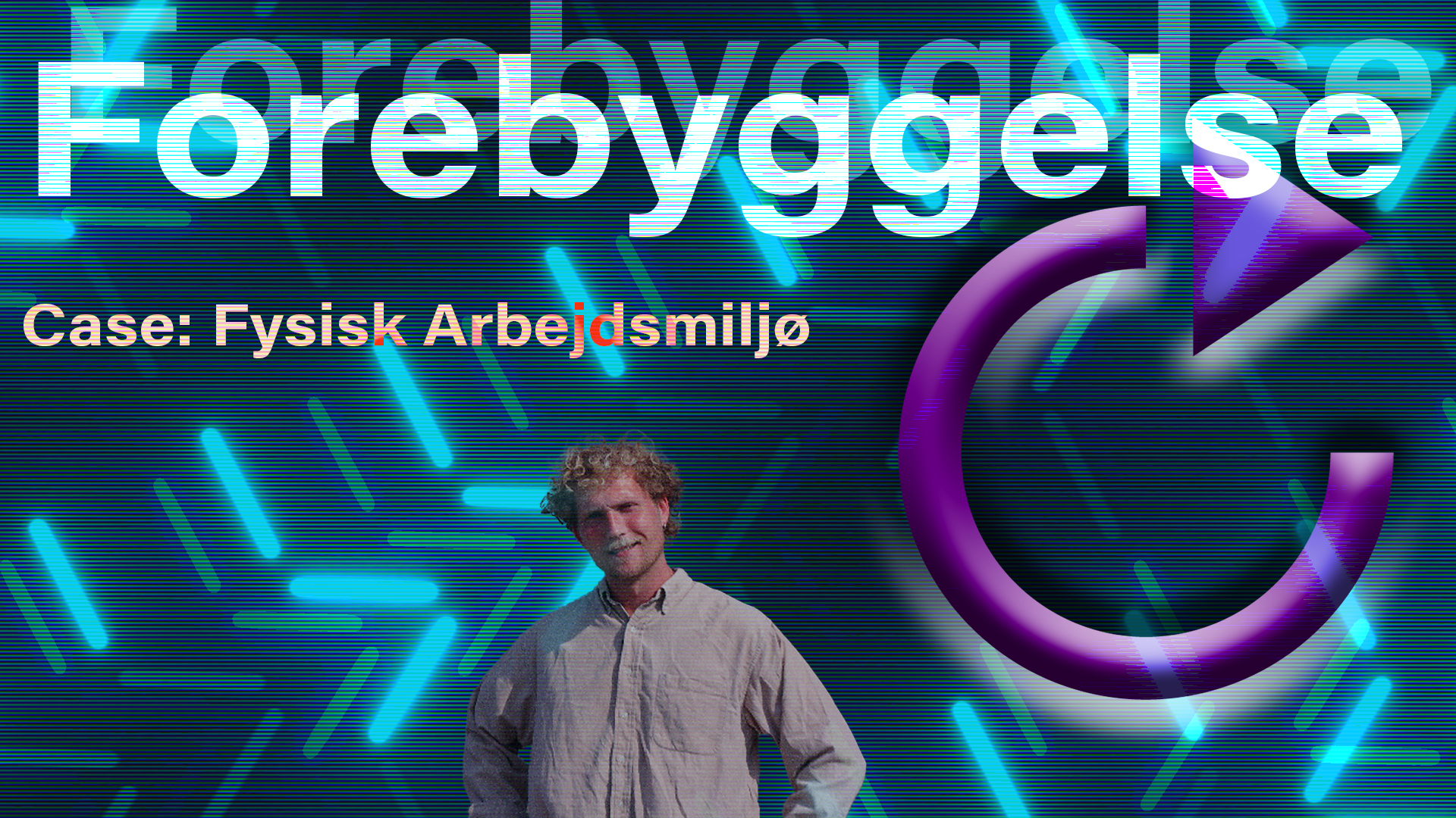 Forebyggelse — Fremskridt vi skaber