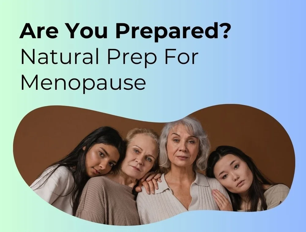 Natural Prep for Menopause: A January Talk — Dr. Katie Brussard