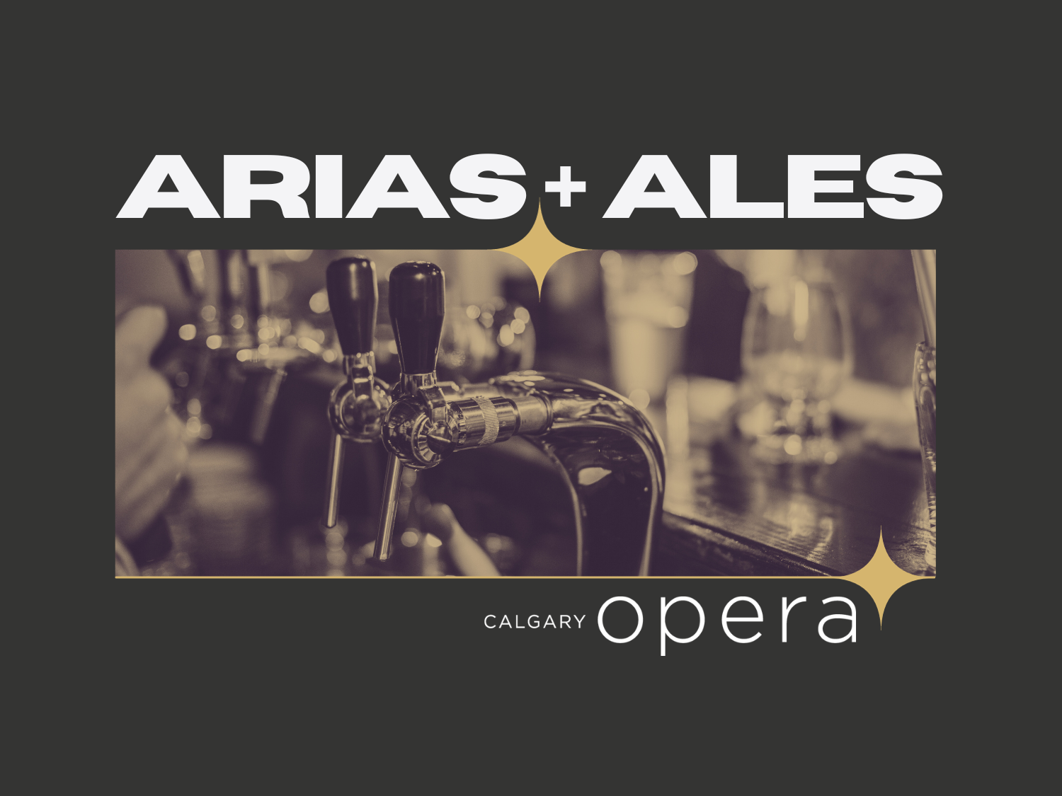 Arias and Ales — Calgary Opera