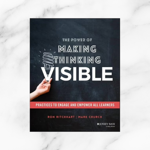 Making Thinking Visible: Transforming Content-Area Instruction with ...