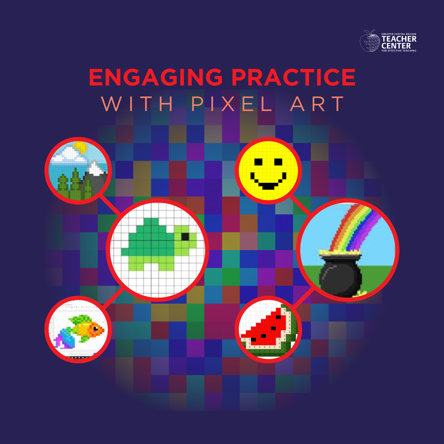 Engaging Practice with Pixel Art — Greater Capital Region Teacher Center