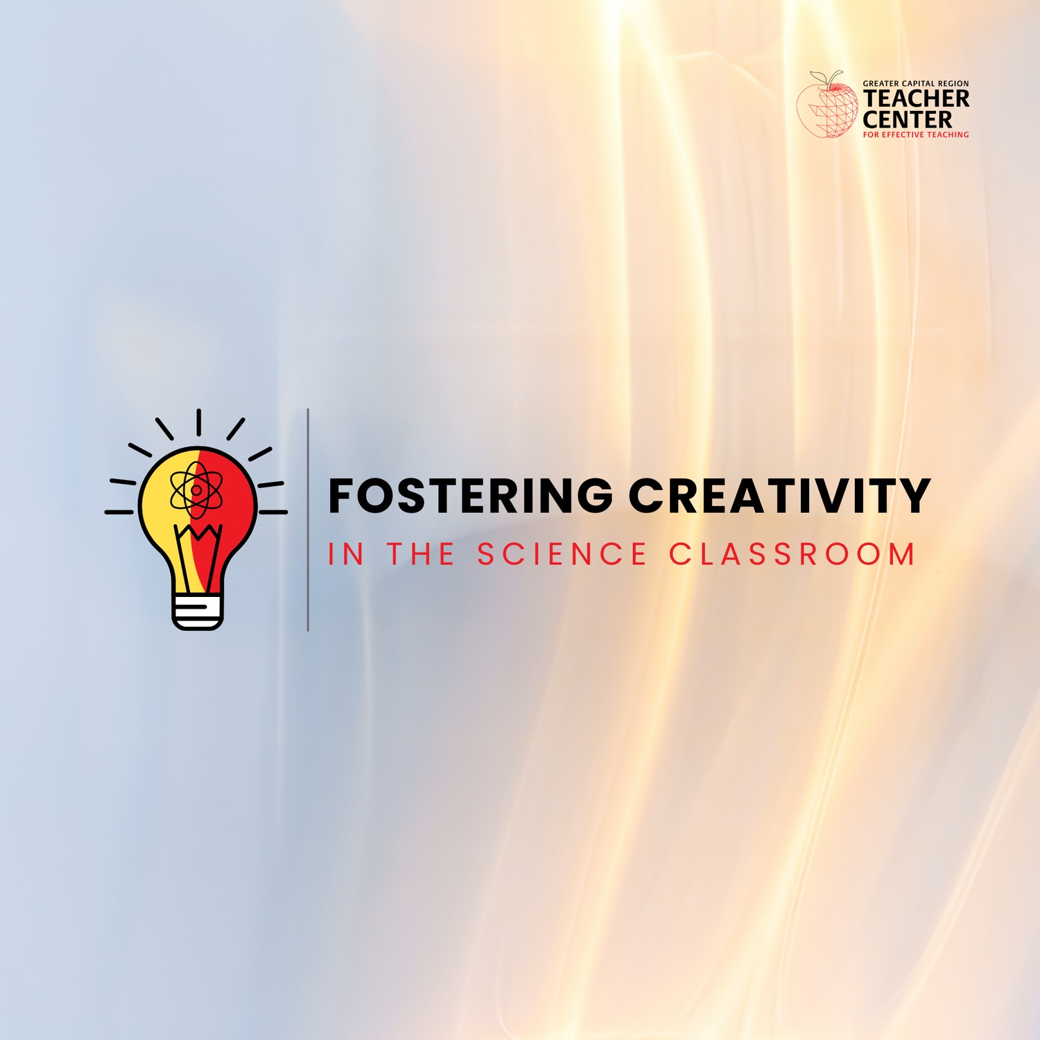 Fostering Creativity in the Science Classroom — Greater Capital Region ...