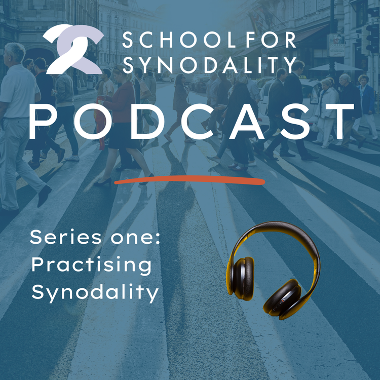 School for Synodality’s Podcasts — School for Synodality