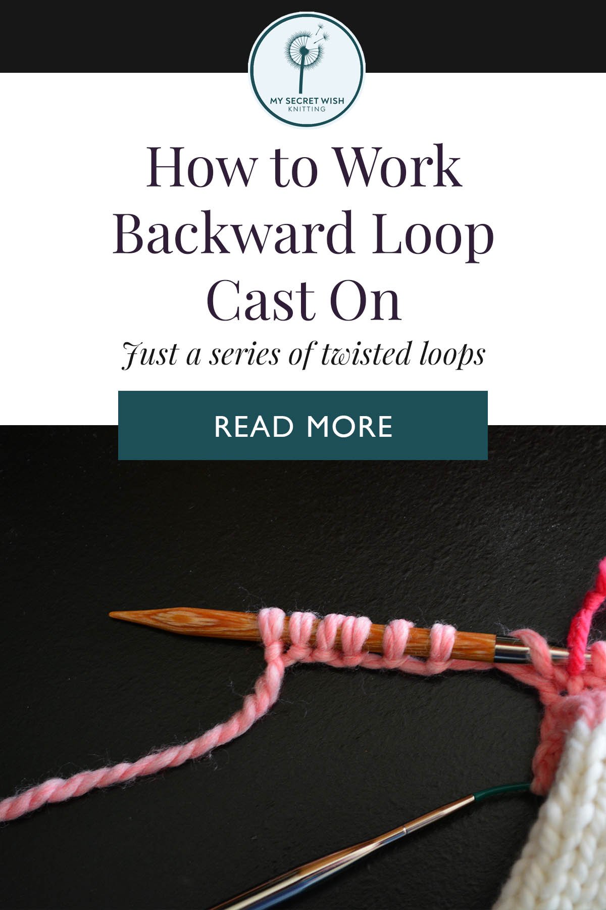 Backward Loop Cast On — My Secret Wish Knitting